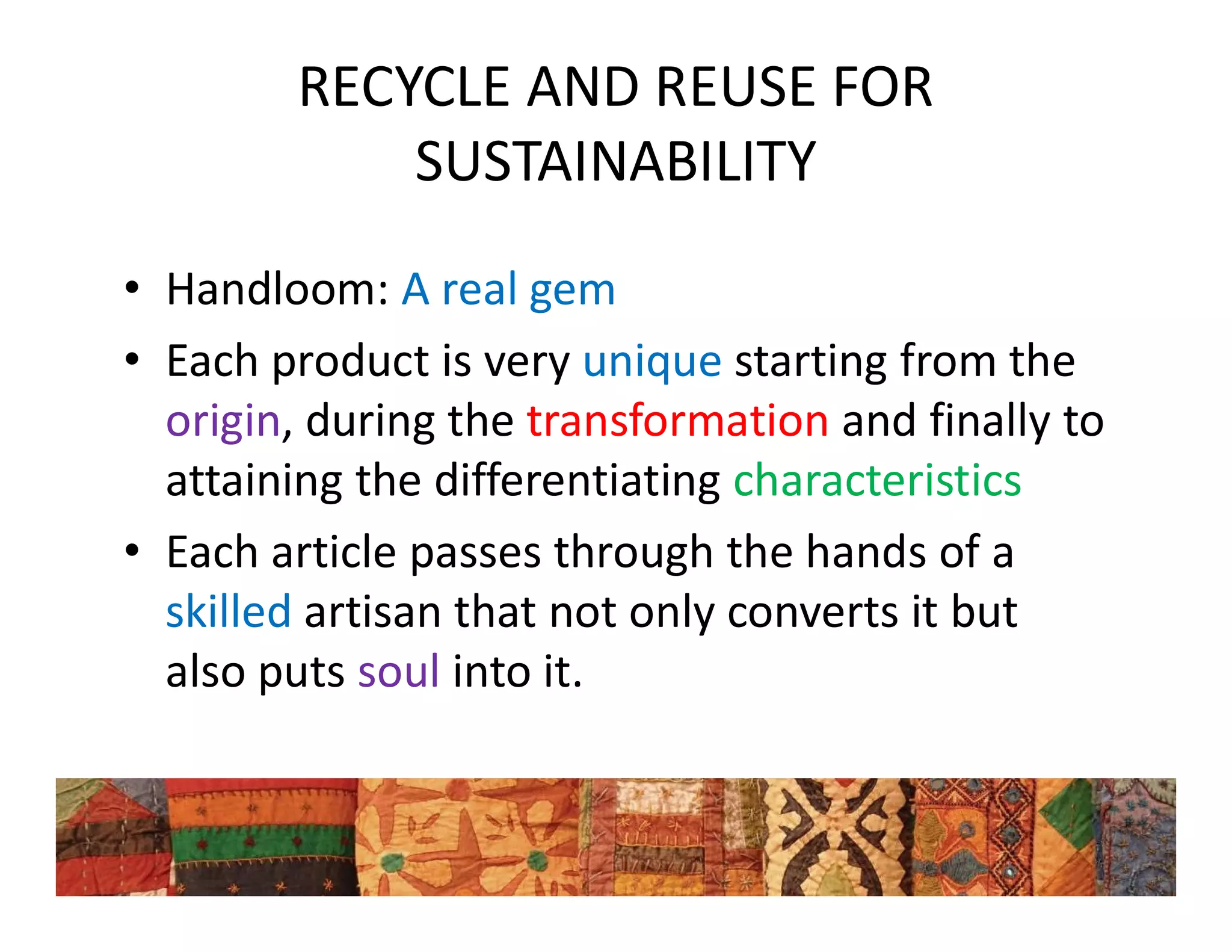 Exploring Characteristics of Indian Handlooms for More Sustainable ...