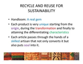 Exploring Characteristics of Indian Handlooms for More Sustainable ...