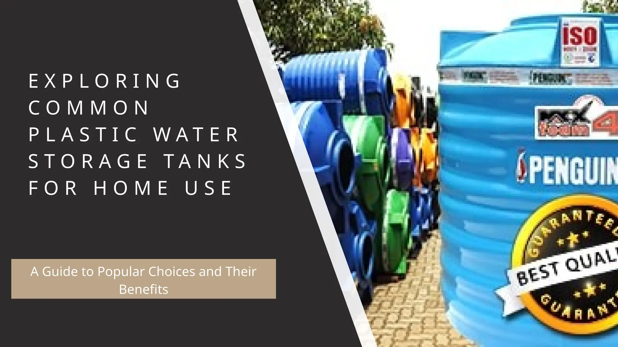 Exploring Common Plastic Water Storage Tanks for Home Use.pptx