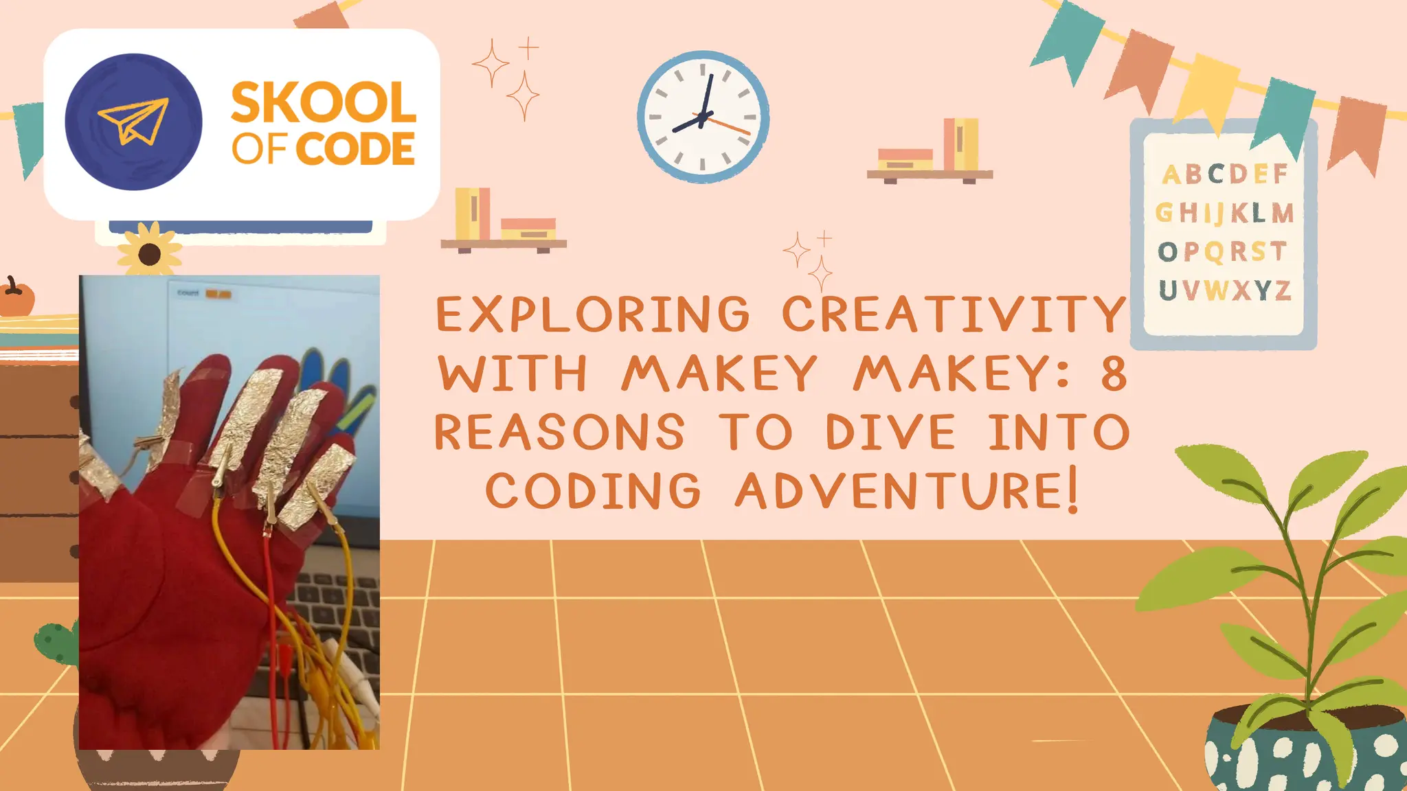 Exploring Creativity with Makey Makey 8 Reasons to Dive into Coding Adventure! (1).pdf