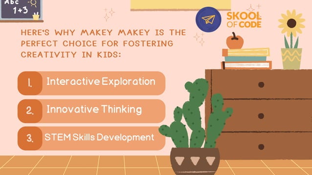 Exploring Creativity with Makey Makey 8 Reasons to Dive into Coding ...