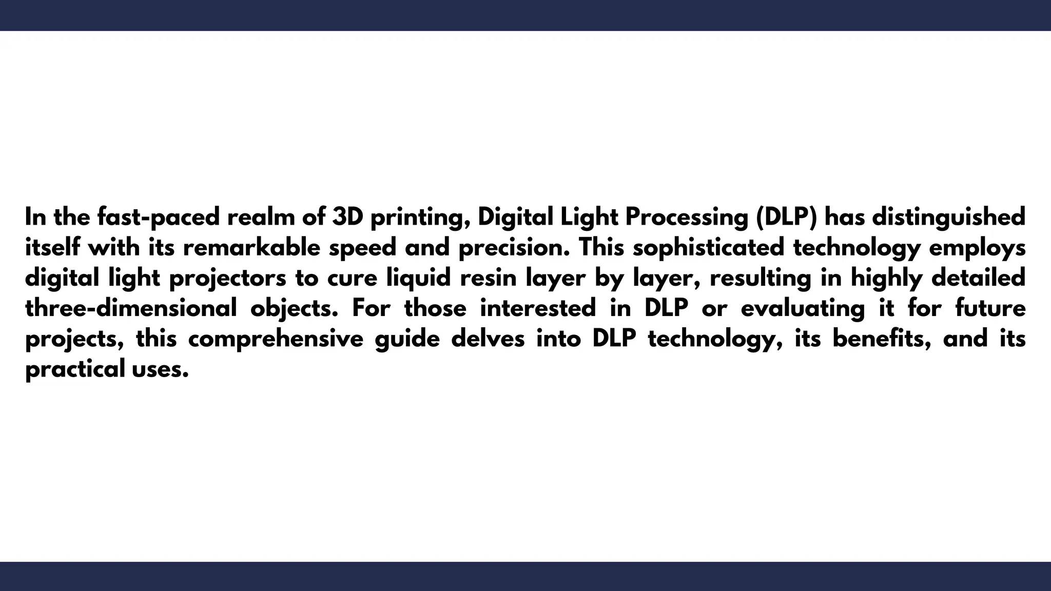Exploring Digital Light Processing (DLP) in 3D Printing An In-Depth ...