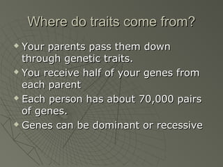 Exploring dominant and recessive traits | PPT
