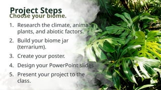 Exploring Earths Biomes Project (Teacher Guide) | PPTX