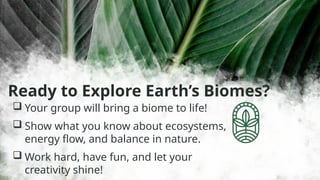 Exploring Earths Biomes Project (Teacher Guide) | PPTX