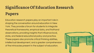 Exploring Education Research Papers In New York - PPT.pptx