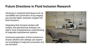 Exploring Fluid Inclusions_ Insights From Alkaline Igneous Rocks.pptx