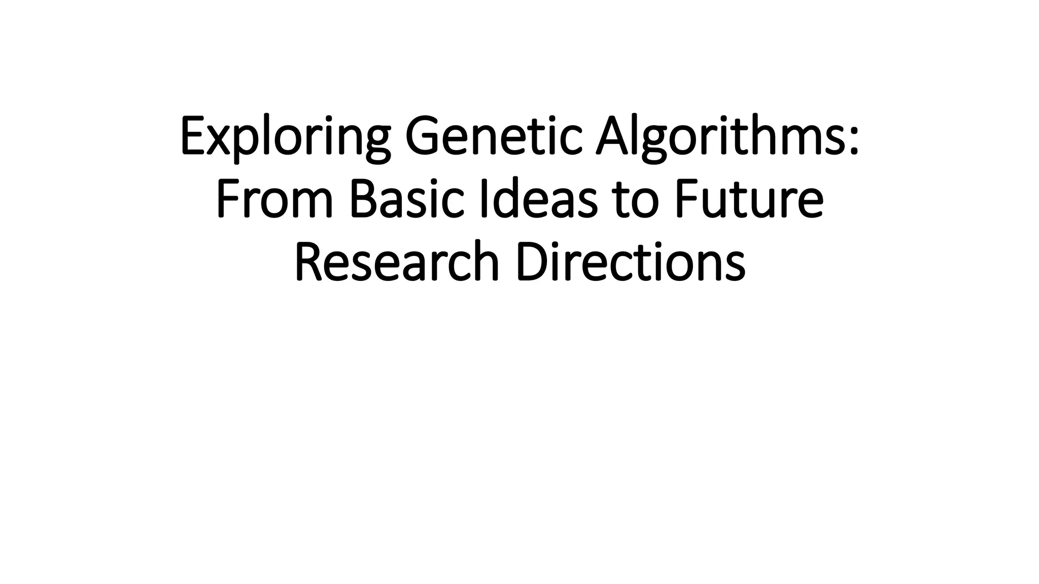 Exploring Genetic Algorithms.pptx