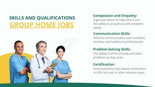 Exploring Group Home Jobs A Rewarding Career Path | PPT