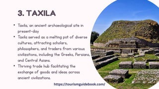 Exploring Historic Landmarks, Moen jo Daro, Taxila Fort, Badshahi ...
