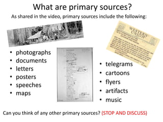 Exploring history through primary sources | PPTX