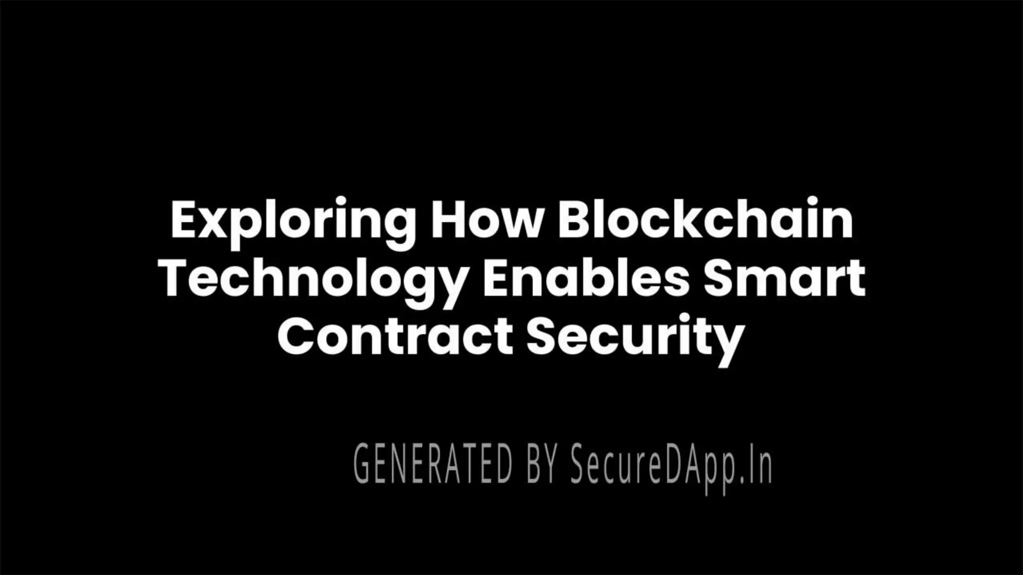 Exploring How Blockchain Technology Enables Smart Contract Security Ppt