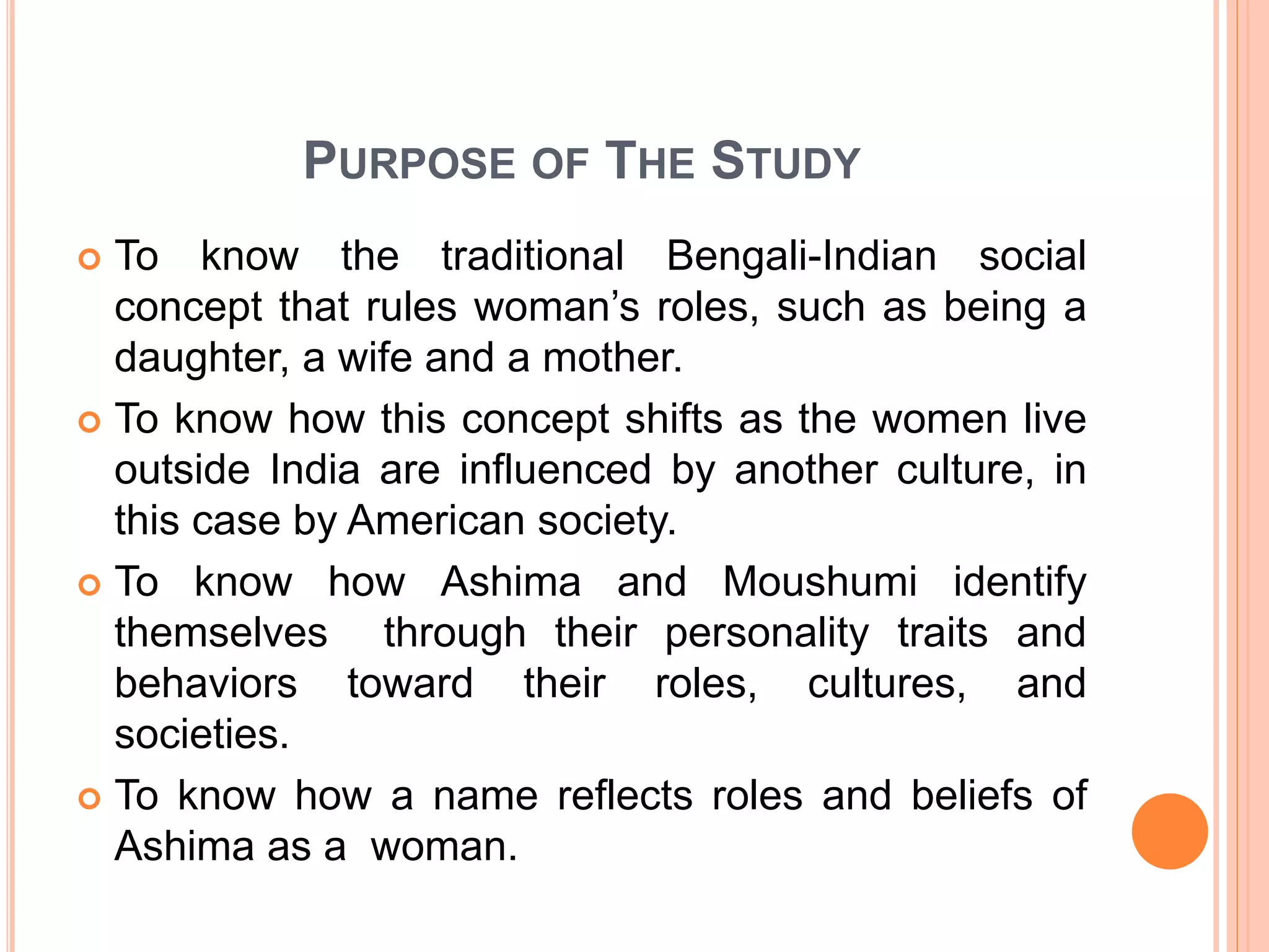 Exploring Identities of Bengali - Indian Women in Jhumpa Lahiri's The Namesake | PPTX