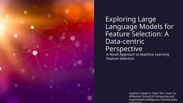 Exploring Large Language Models for Feature Selection.pptx