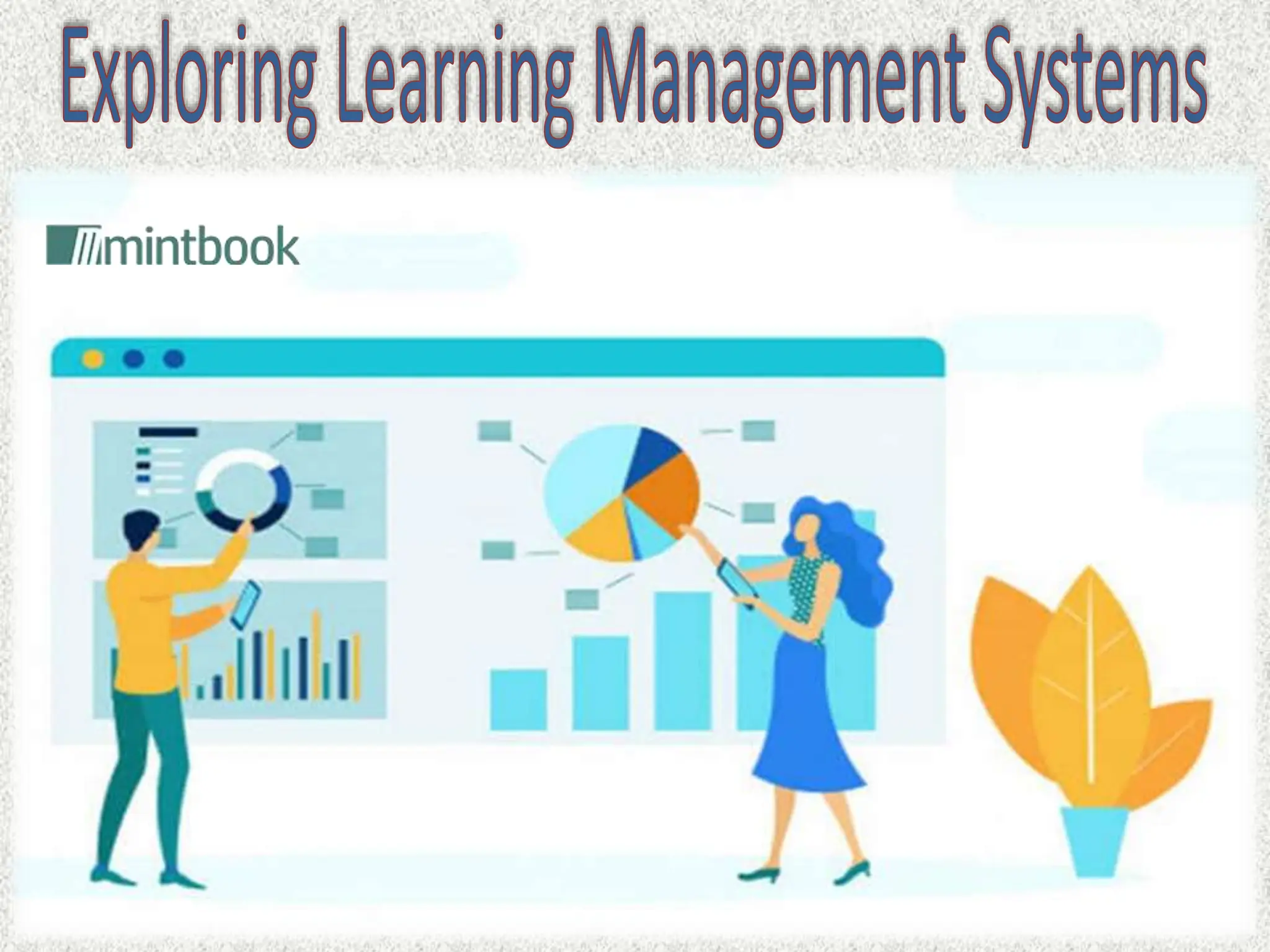 Find Exploring Learning Management Systems | PPTX