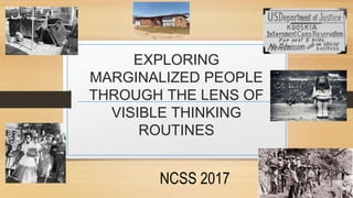Exploring People Through the Lens of Visible Thinking Routines NCSS2017 ...