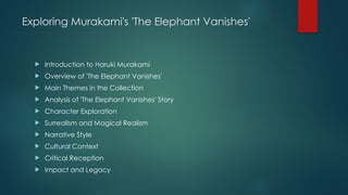 Exploring Murakami's 'The Elephant Vanishes'.pptx