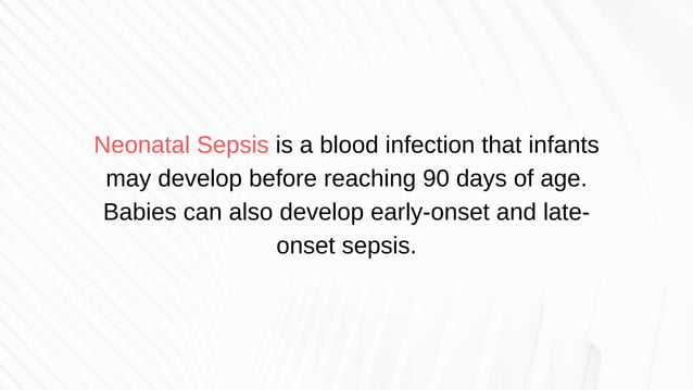 Exploring neonatal sepsis | PPT