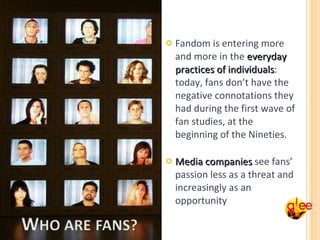 Exploring new forms of fandom | PPT