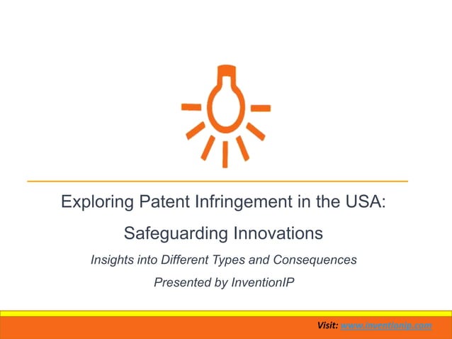 Exploring Patent Infringement in the USA Types and Implications.pptx