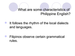 Exploring Philippine English | PPT