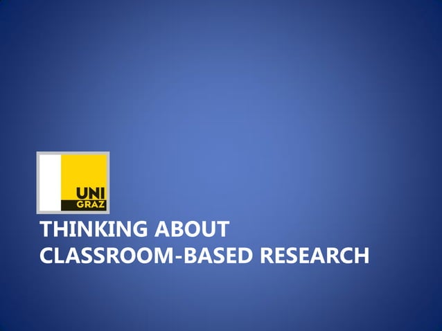 Exploring practice through classroom-based research | PPT