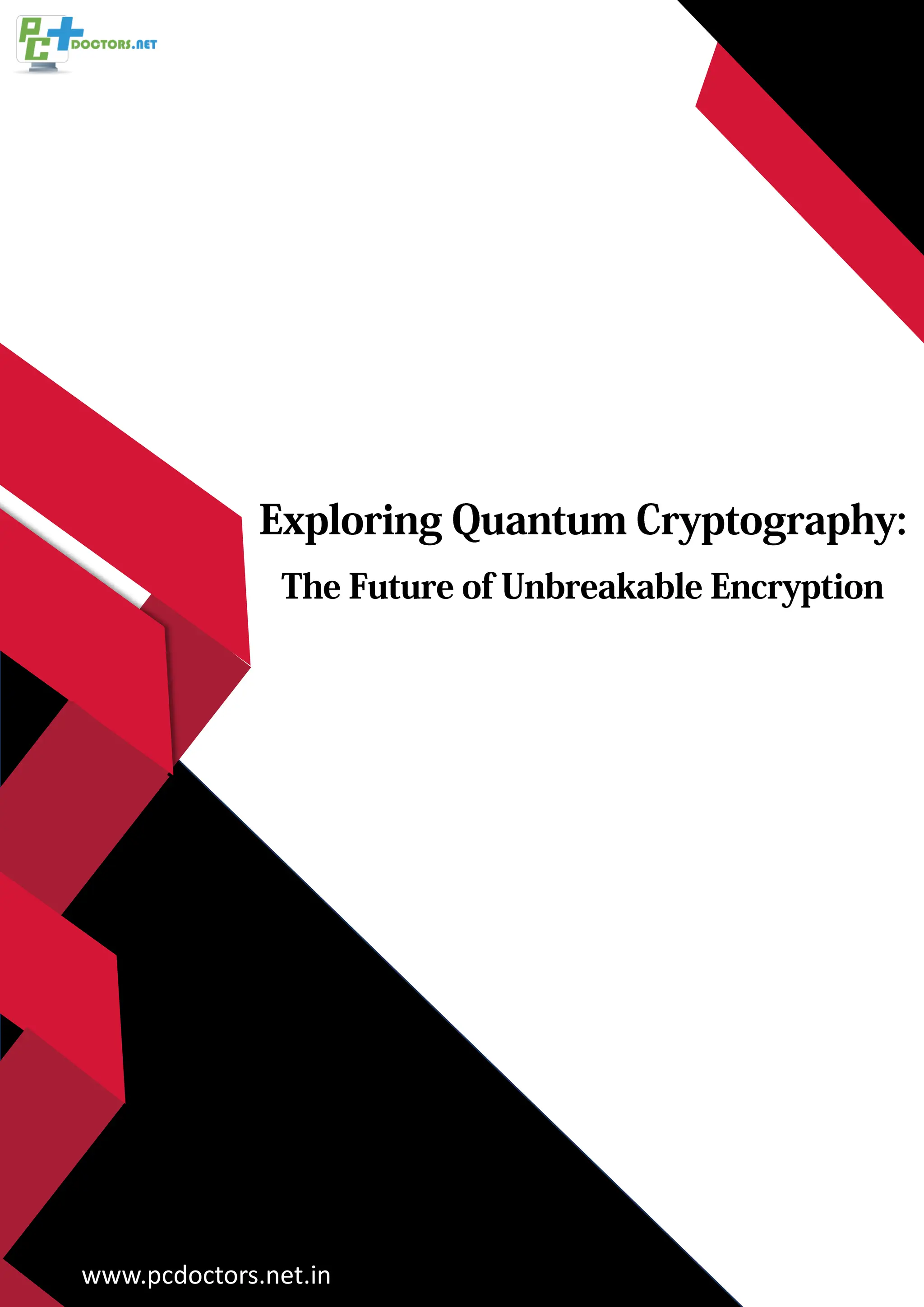 Exploring Quantum Cryptography: The Future of Unbreakable Encryption | PDF | Physics | Science