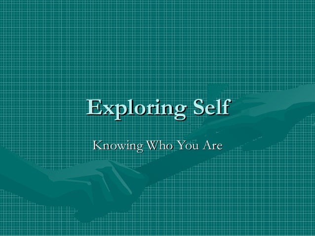 Exploring self