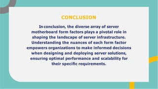 EXPLORING SERVER MOTHERBOARD FORM FACTORS UNVEILING THE KEY VARIANTS.pptx