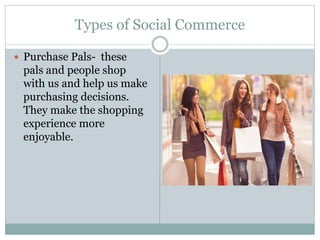Exploring social commerce | PPTX