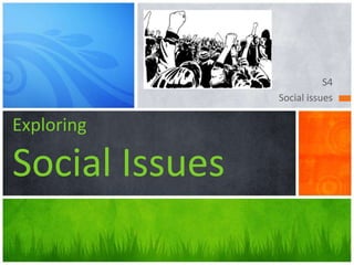 Exploring social issues | PPTX