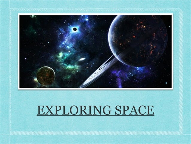 Exploring space | PPT