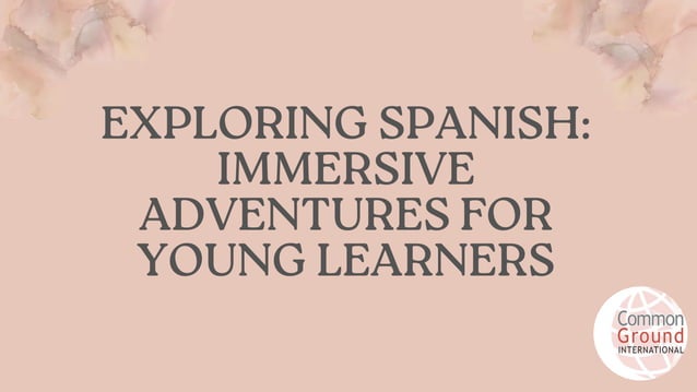 Exploring Spanish Immersive Adventures for Young Learners.pdf