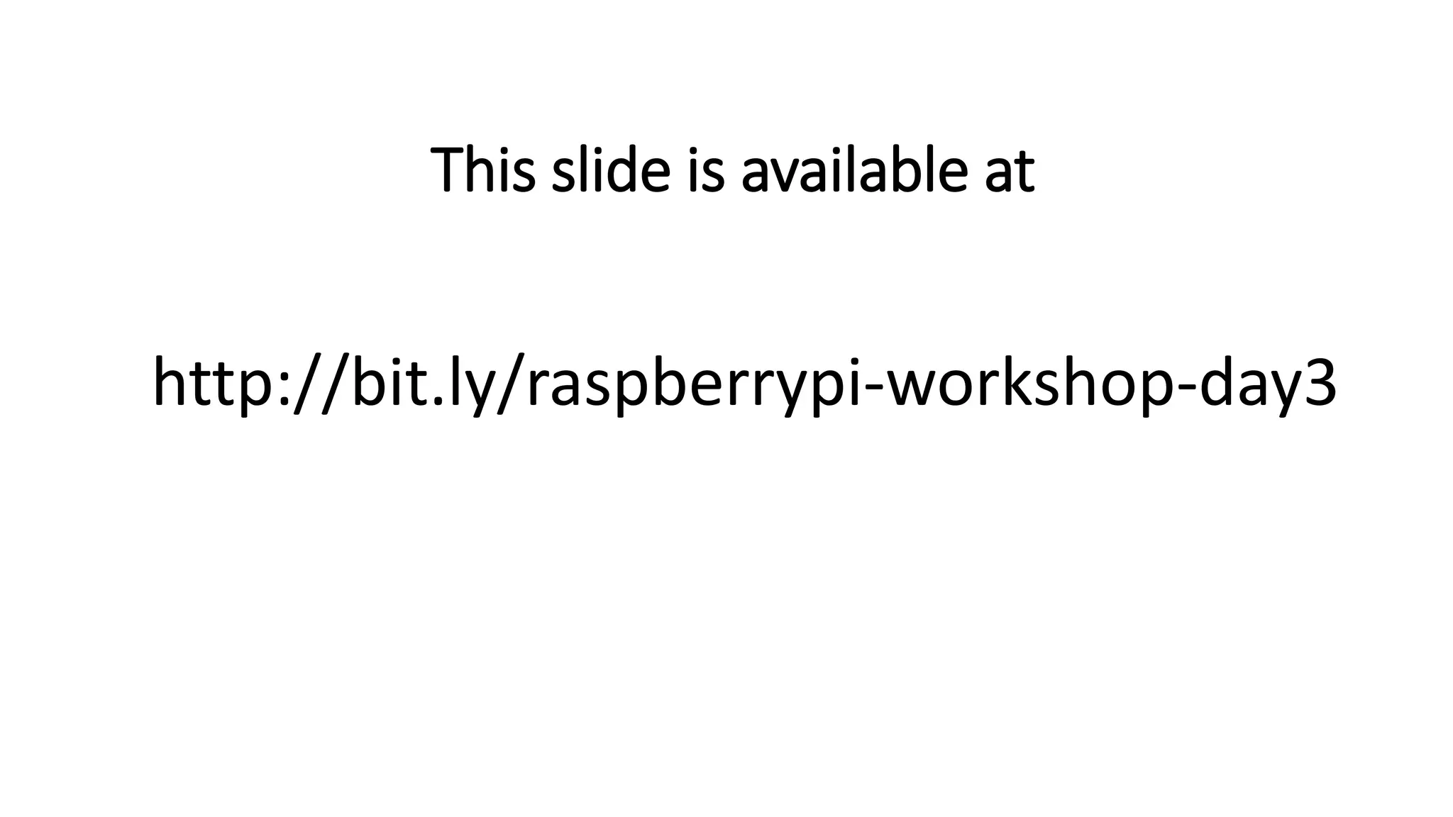 Exploring the abc's of raspberry pi and python(day 3) | PPT