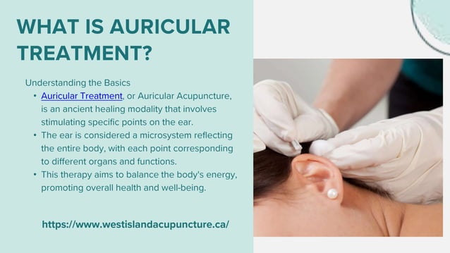 Exploring the Benefits of Auricular Treatment.pptx