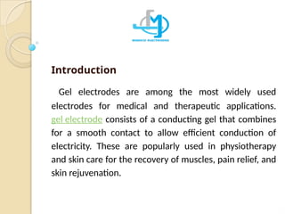 Exploring the Benefits of Gel Electrodes in Treatment.pptx