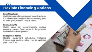 Exploring the Benefits of Working with a CMBS Lender | PPT