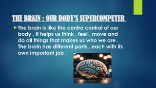 EXPLORING THE BRAIN.pptx passionate creation | PPT