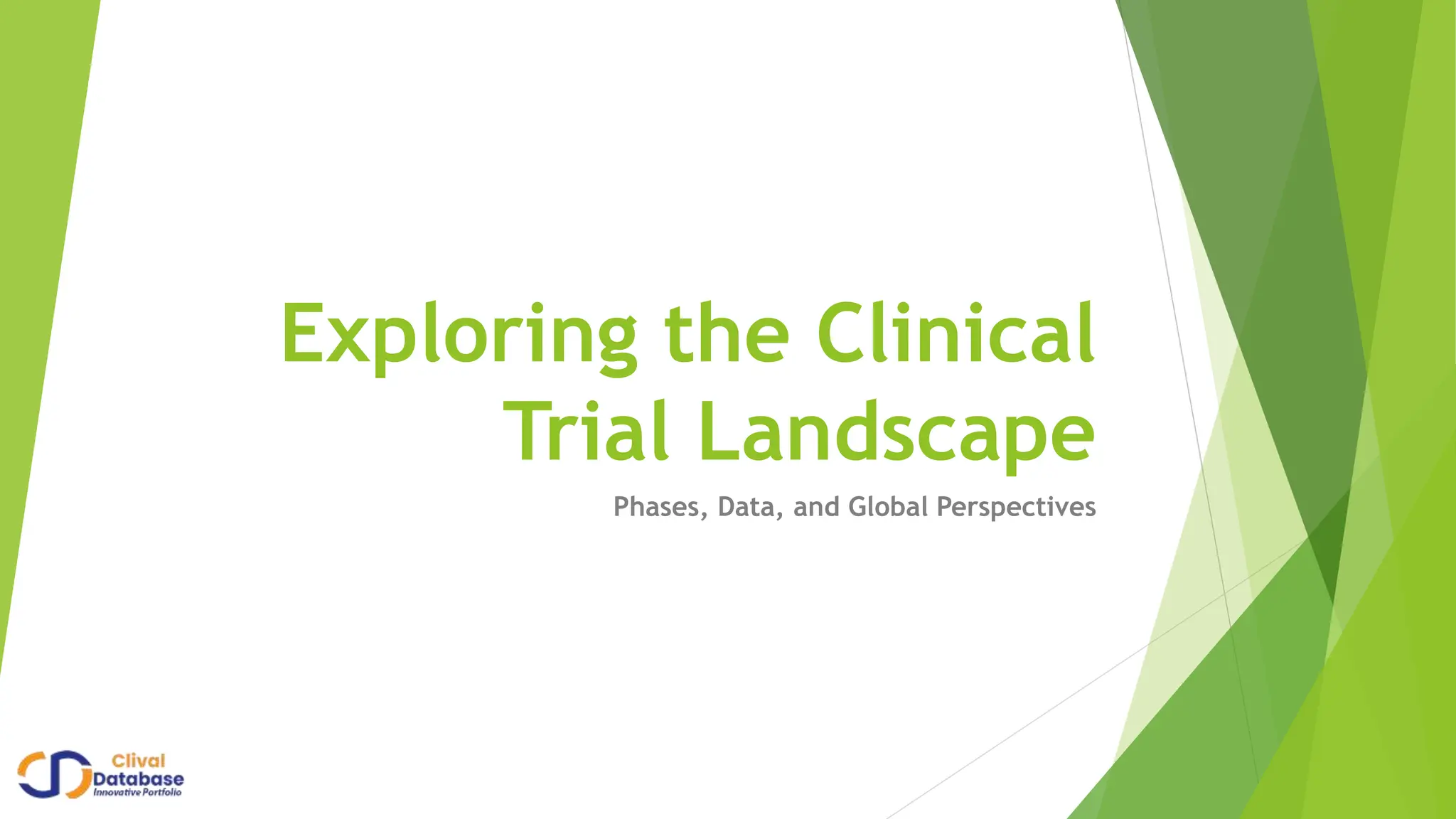 Exploring the Clinical Trial Landscape.pptx