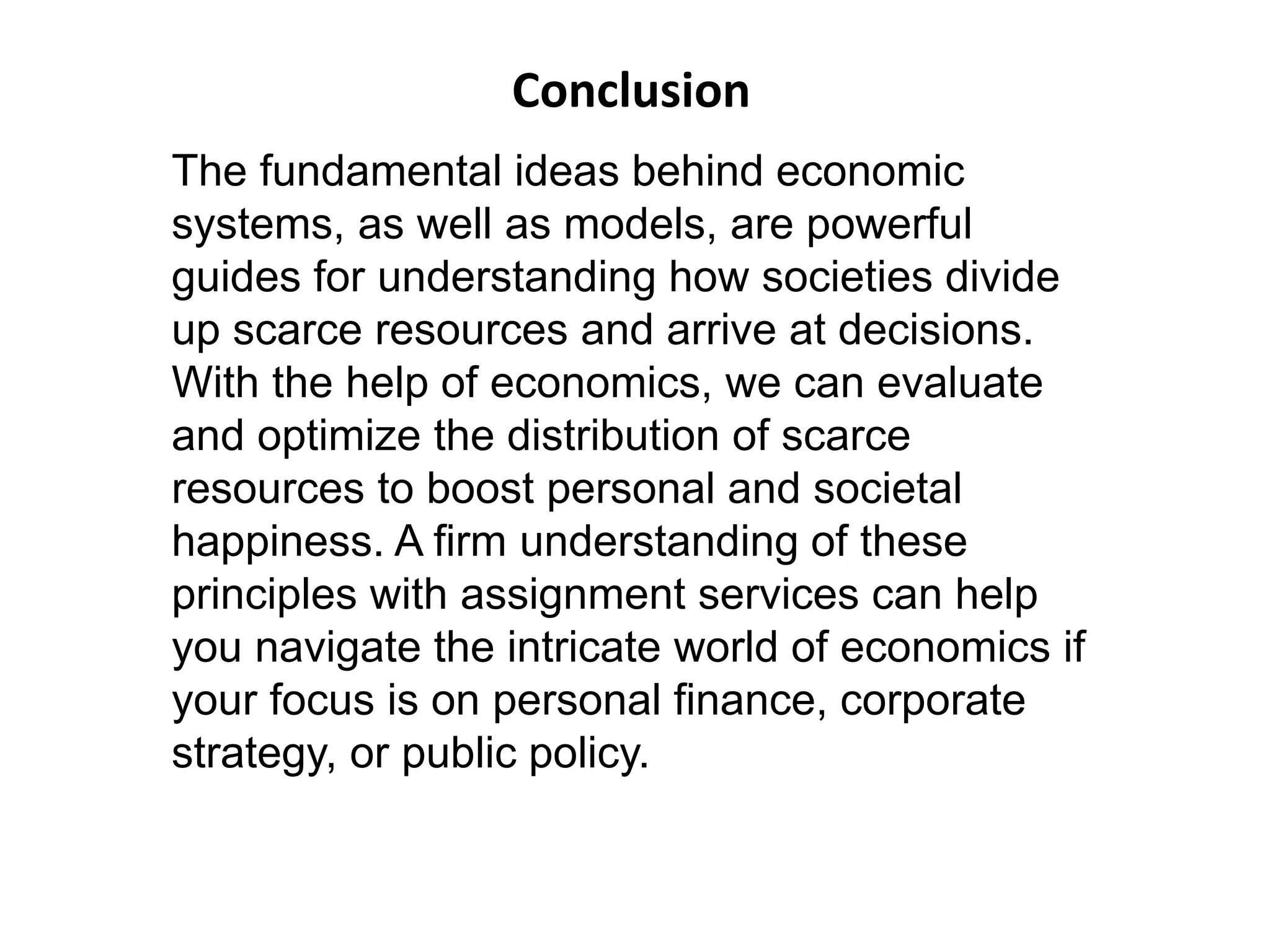 Exploring The Core Principles Of Economic Systems and Models.pptx