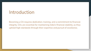 Exploring the Depth and Scope of Chartered Accountancy in India | PPT