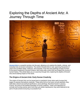 Exploring the Depths of Ancient Artz.docx