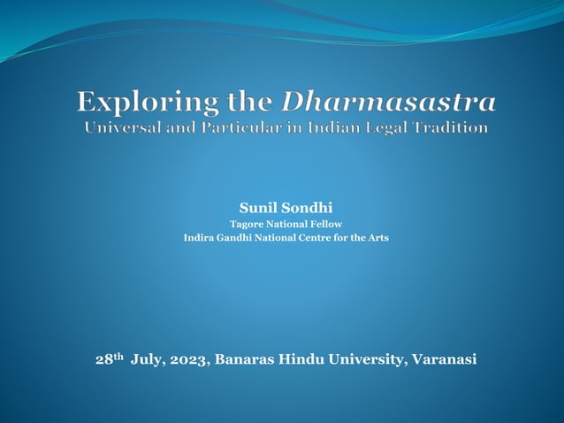 Exploring The Dharmasastra: Comtemporary Relevance.pptx