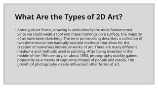 Exploring the Different Types of 2D Art.pptx