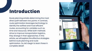 Exploring the Effective Strategies Behind Route Planning vs. Route ...