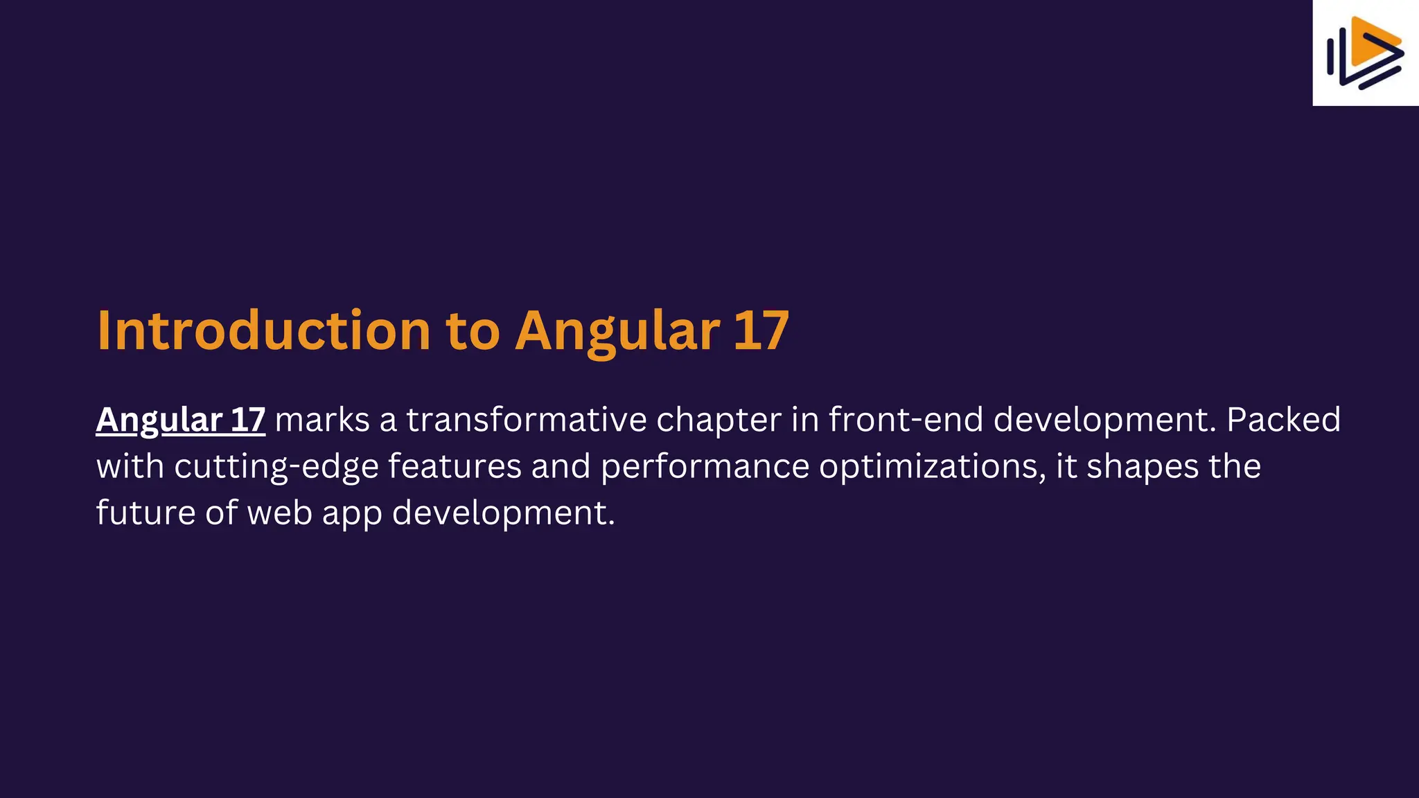 Exploring The Evolution of Angular: What’s new in Angular 17 | PPT