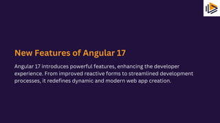 Exploring The Evolution of Angular: What’s new in Angular 17 | PPT
