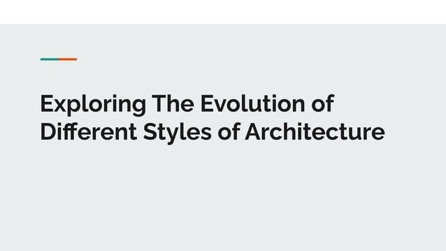 Exploring The Evolution of Different Styles of Architecture.pdf