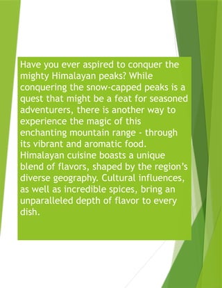 A Guide to Cooking with Authentic Himalayan Spices | PPTX