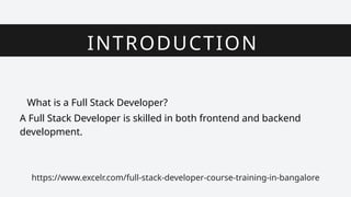 Exploring the Full Stack Developer Course in Bangalore.pptx